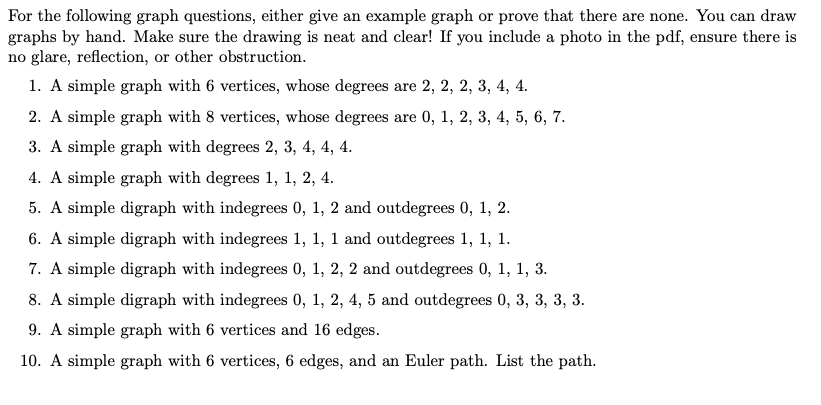 Solved For the following graph questions, either give an | Chegg.com