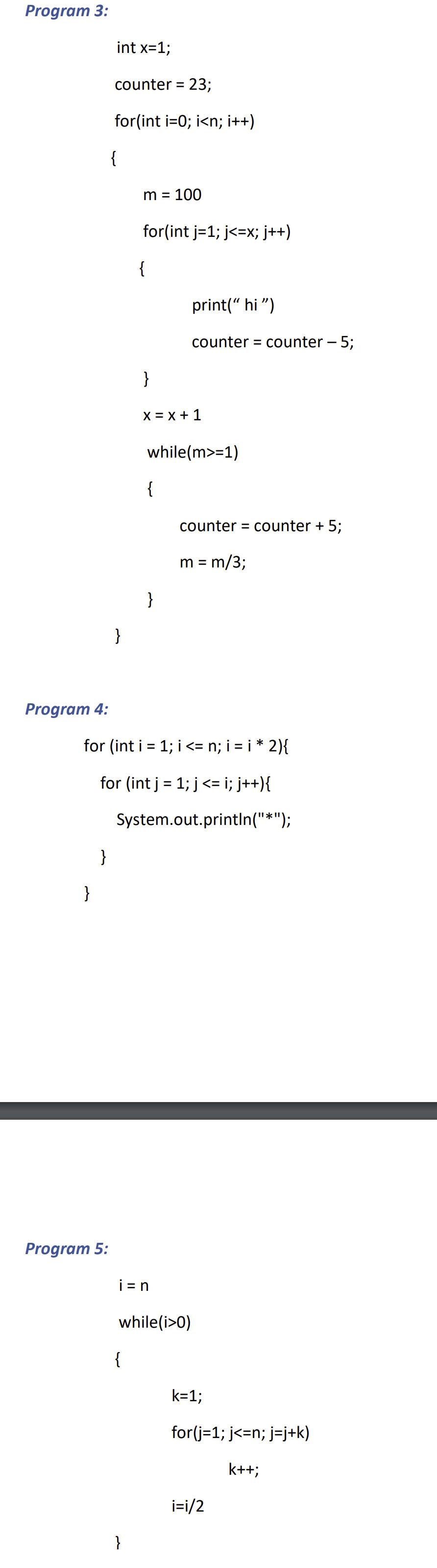 Solved what is the running time of the following programs | Chegg.com