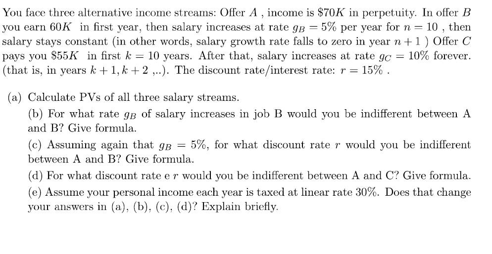 Solved 2 You face three alternative income streams: Offer A | Chegg.com