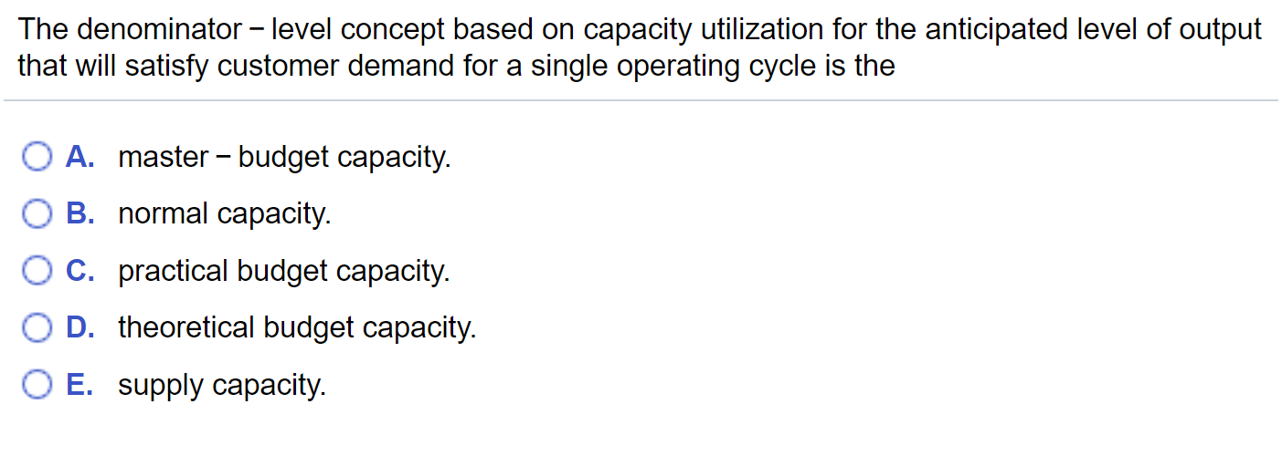 Solved The denominator – level concept based on capacity | Chegg.com