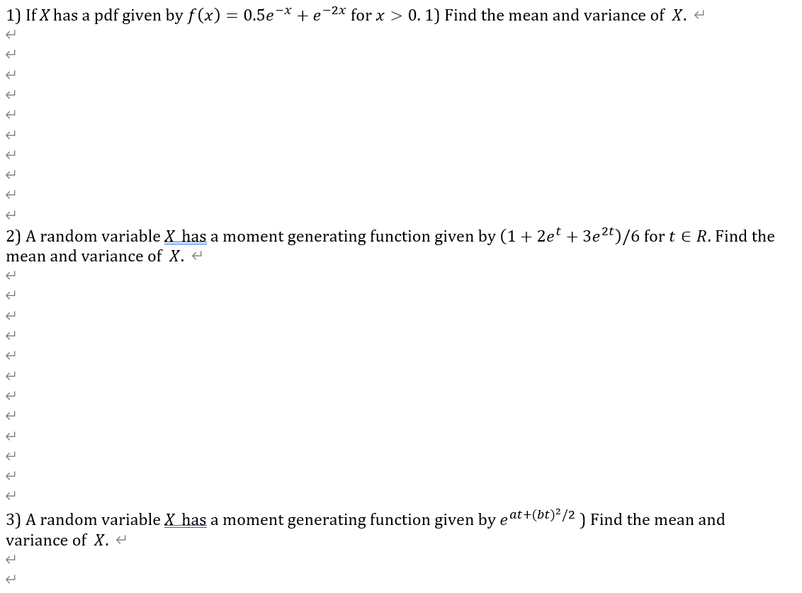 Solved 1) If X has a pdf given by f(x)=0.5e−x+e−2x for x>0.1 | Chegg.com