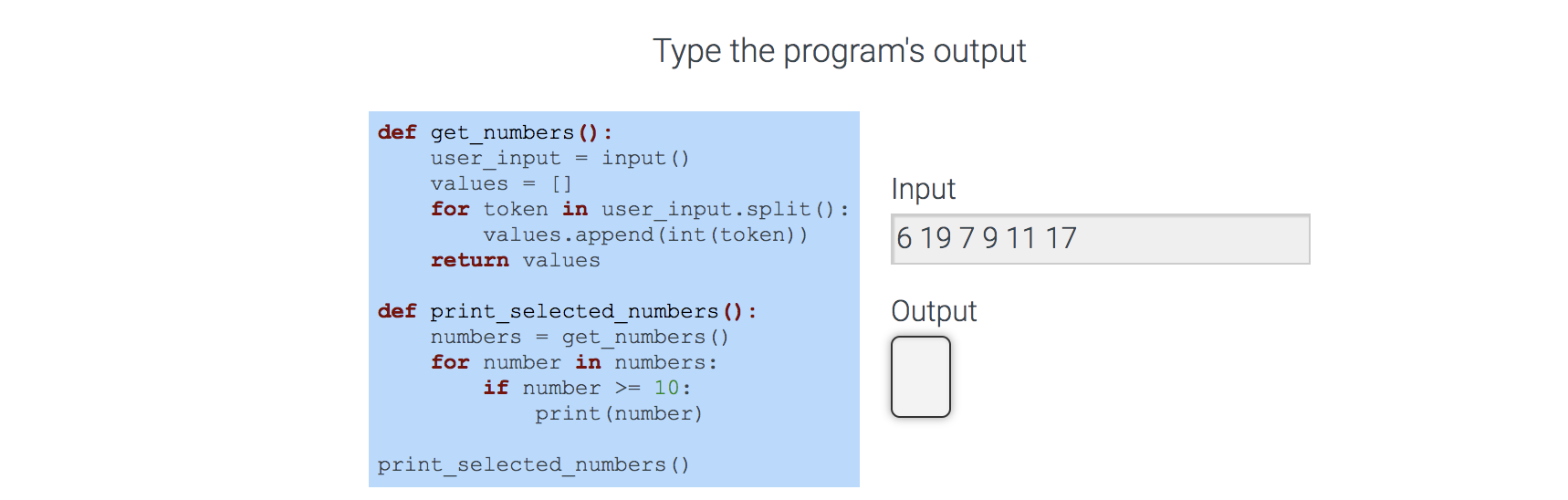 Solved Type the program's output def get_numbers (): user | Chegg.com