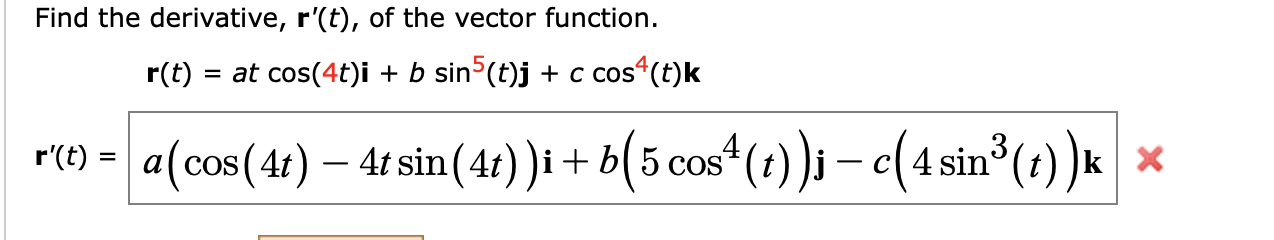 Solved Find the derivative, r'(t), of the vector function. | Chegg.com
