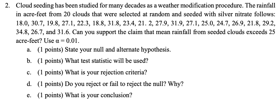 Solved 2. Cloud seeding has been studied for many decades as | Chegg.com