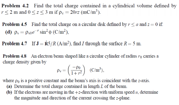 Solved Problem 4.2 Find the total charge contained in a | Chegg.com