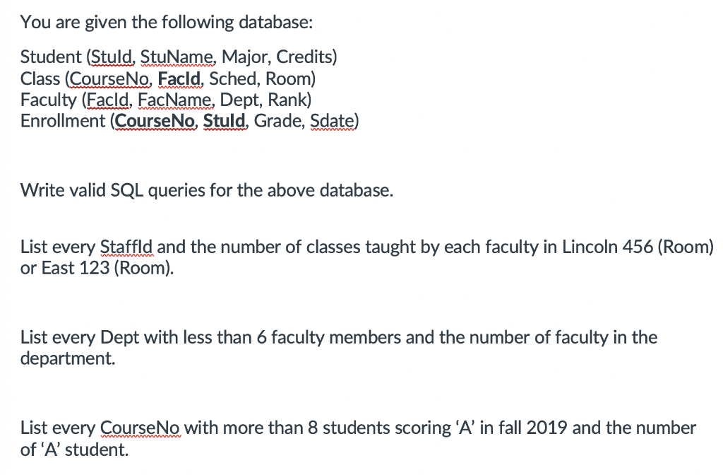 Solved You are given the following database: Student (Stuld, | Chegg.com