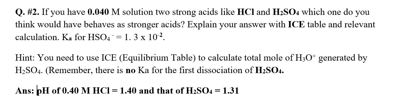 Solved Q. #2. If you have 0.040 M solution two strong acids | Chegg.com