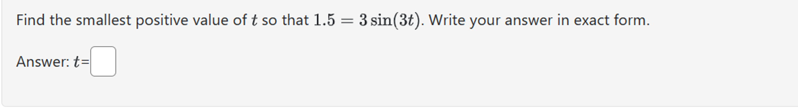 Solved Find the smallest positive value of t ﻿so that | Chegg.com