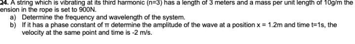 Solved A string which is vibrating at its third harmonic | Chegg.com