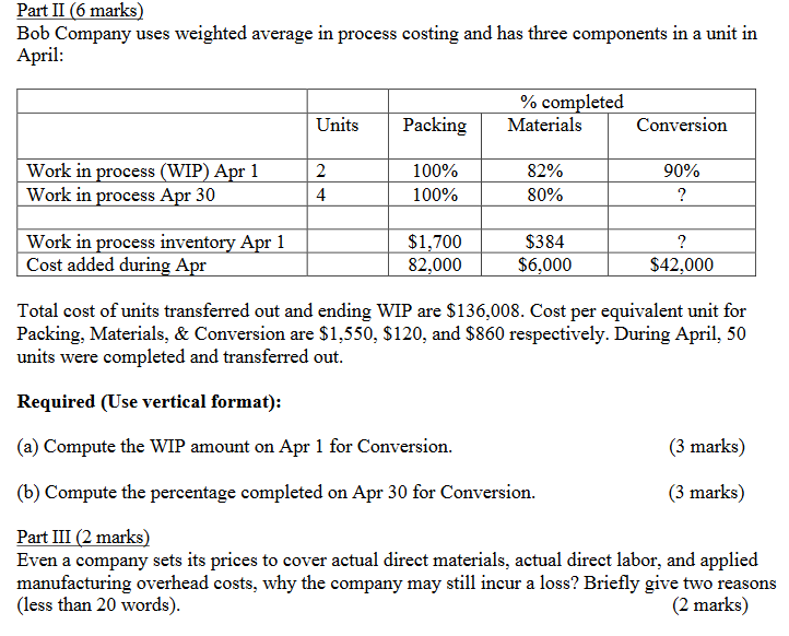 Solved Part II 6 marks) Bob Company uses weighted average in | Chegg.com