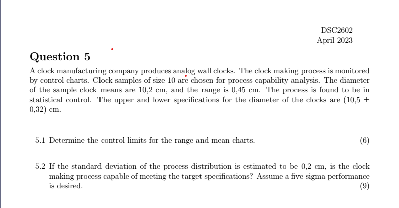 Solved A clock manufacturing company produces analog wall | Chegg.com