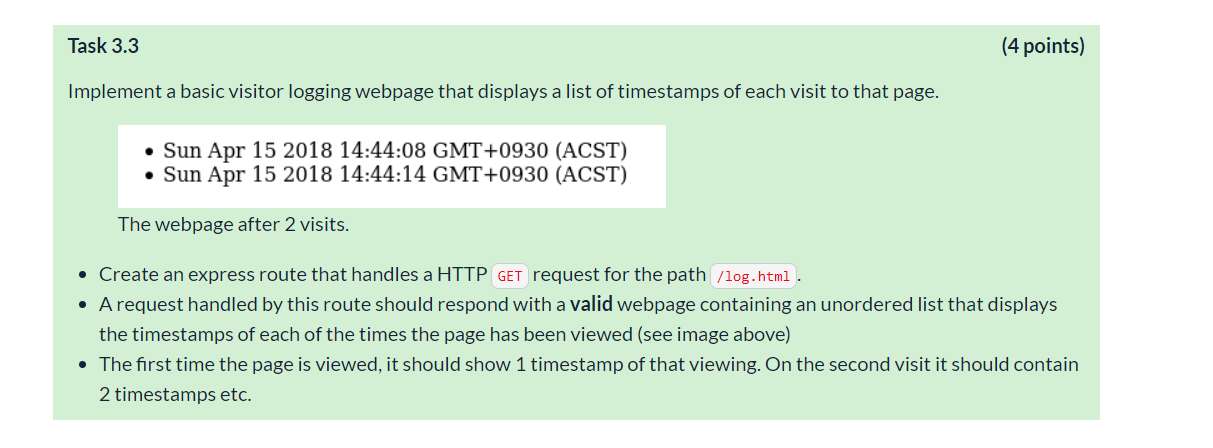 Solved Task 3.3 (4 points) Implement a basic visitor logging | Chegg.com