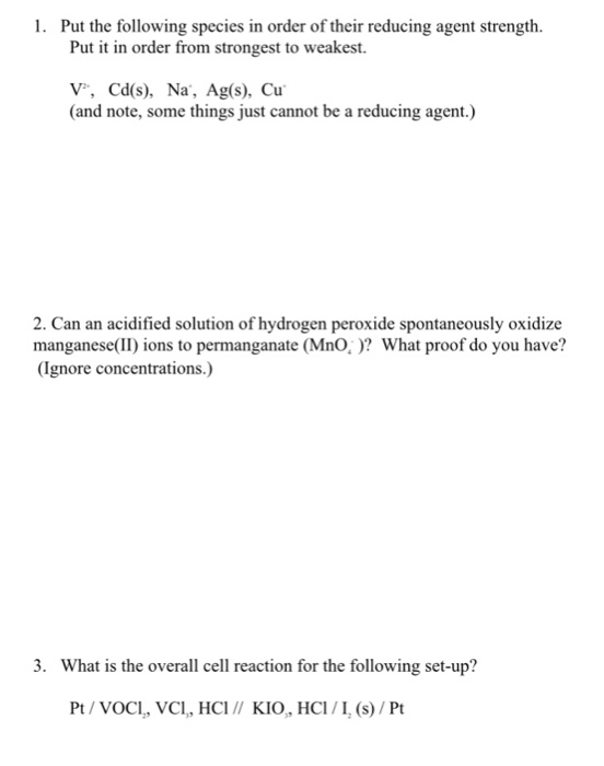 Solved Put the following species in order of their reducing | Chegg.com