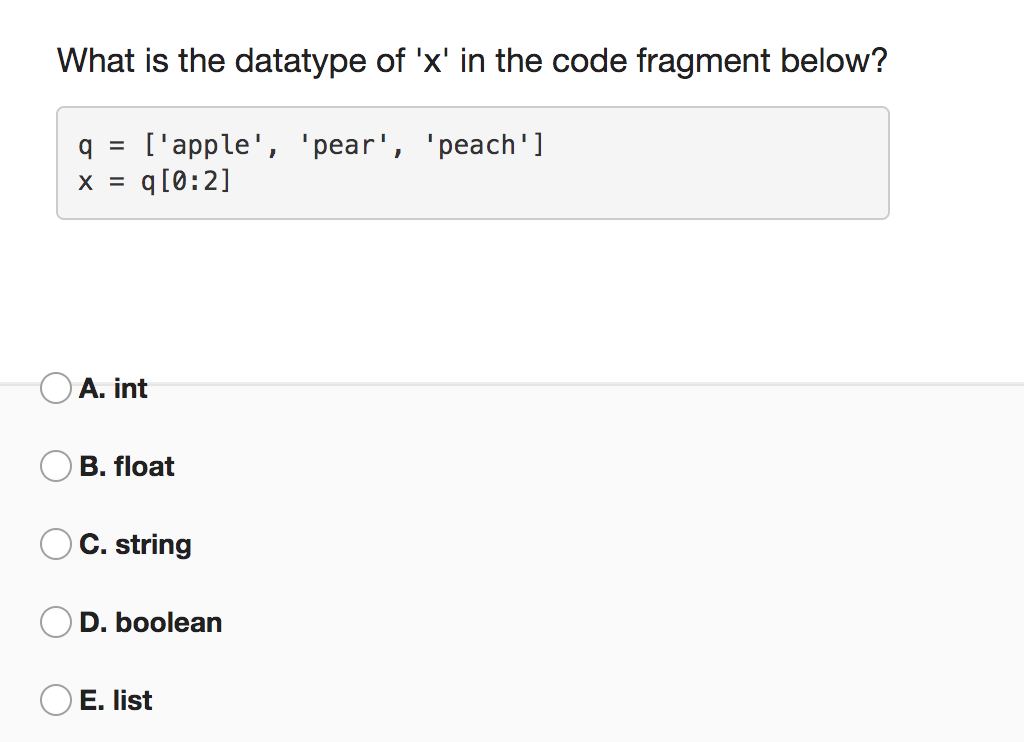Solved What is the datatype of 'x' in the code fragment | Chegg.com