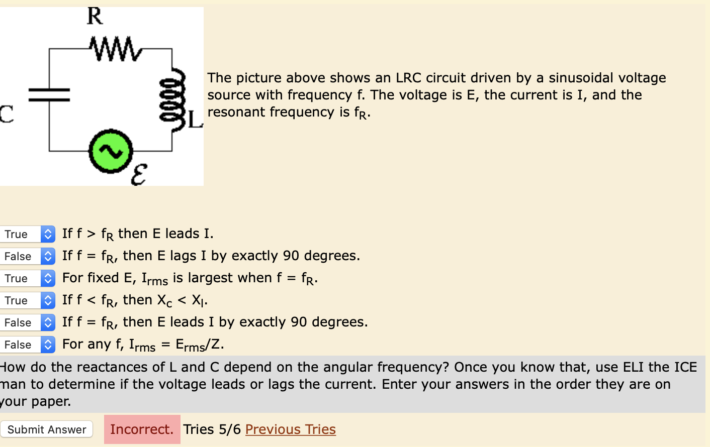 Solved R 0000 The picture above shows an LRC circuit driven | Chegg.com
