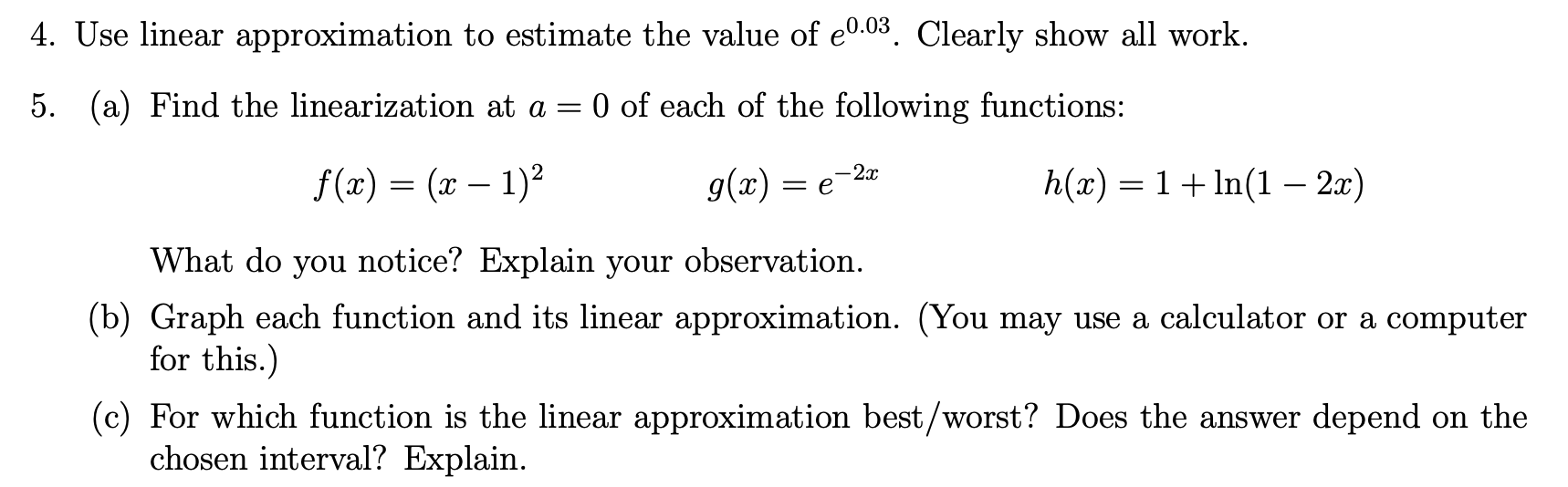Solved 4. Use linear approximation to estimate the value of | Chegg.com