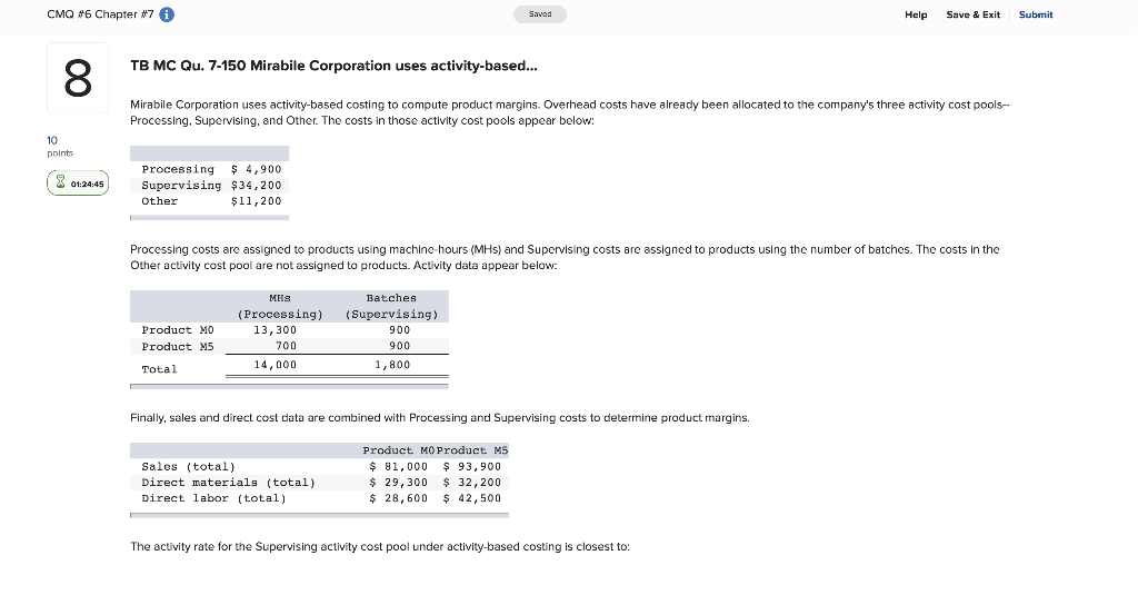 Solved CMQ #6 Chapter #7 A Saved Help Save & Exit Submit TB | Chegg.com