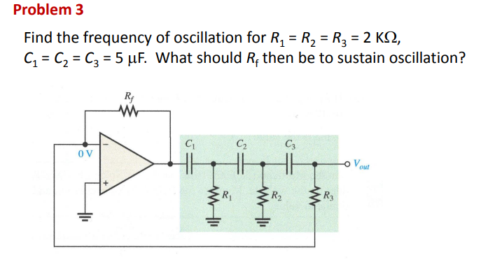 Solved Find the frequency of oscillation for R1 = R2 = R3 = | Chegg.com
