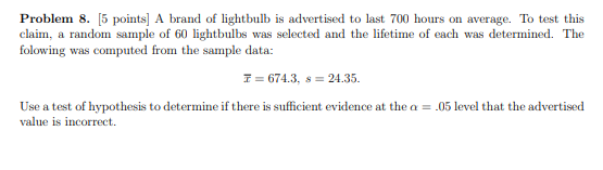 Solved Problem 8. [5 points] A brand of lightbulb is | Chegg.com