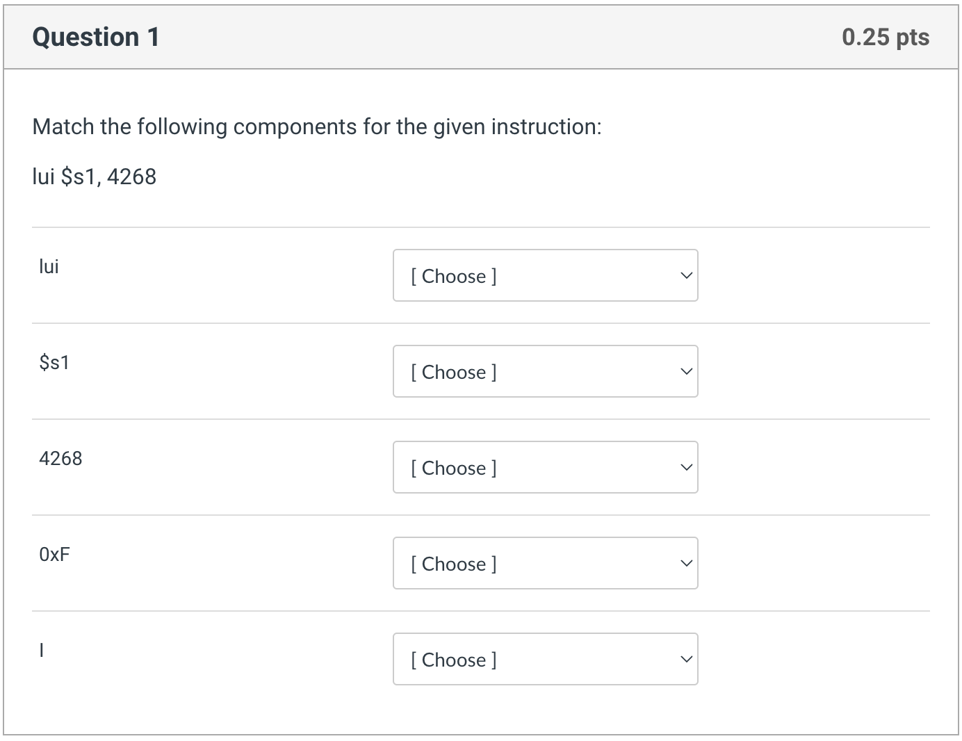 Solved Question 1Match the following components for the | Chegg.com
