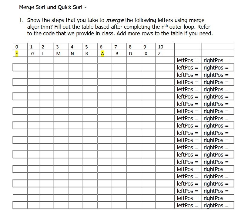 Solved Merge Sort and Quick Sort - 1. Show the steps that | Chegg.com