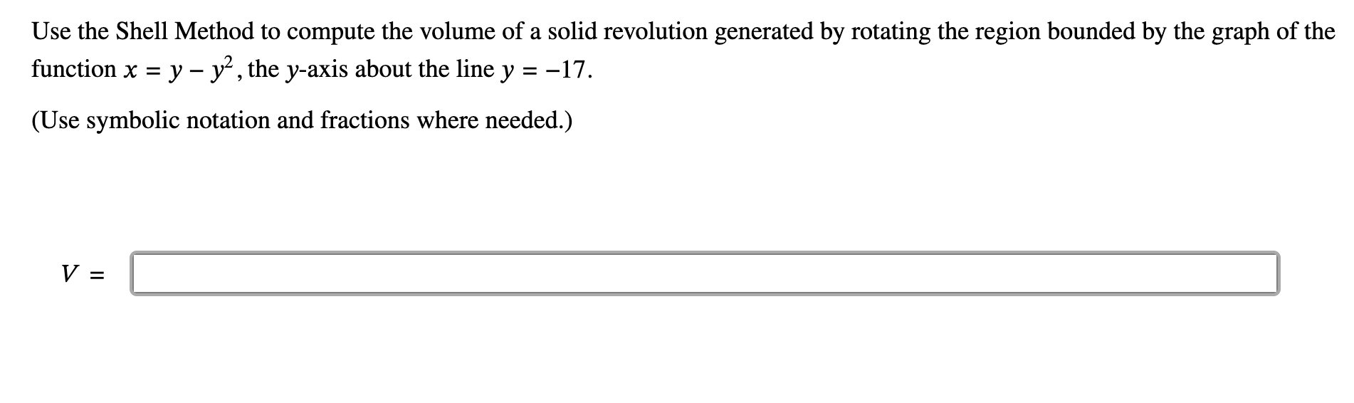 Solved Use the Shell Method to compute the volume of a solid | Chegg.com
