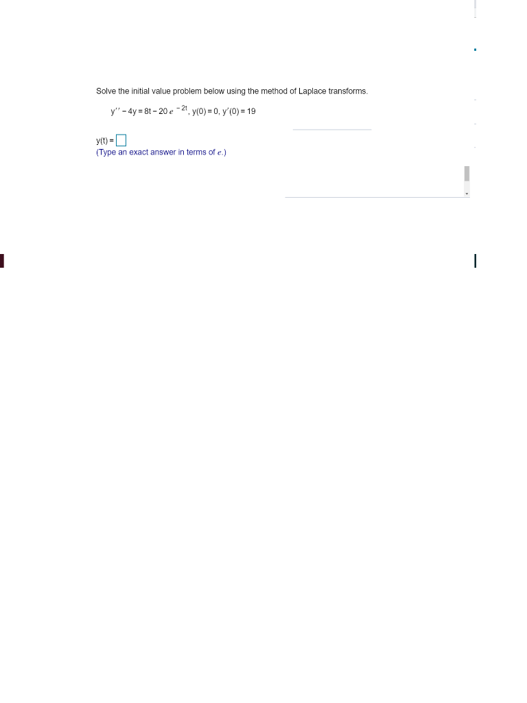 Solved Solve the initial value problem below using the | Chegg.com