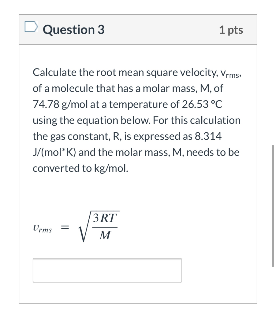 Solved Question 3 1 pts Calculate the root mean square | Chegg.com
