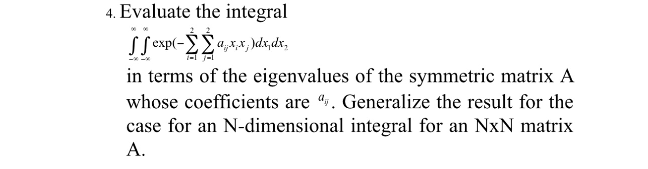 Solved 4. Evaluate the integral | Chegg.com