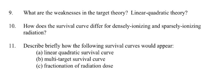 Solved 9 What are the weaknesses in the target theory? | Chegg.com