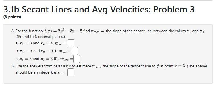 Solved 3.1b Secant Lines and Avg Velocities: Problem 3 8 | Chegg.com