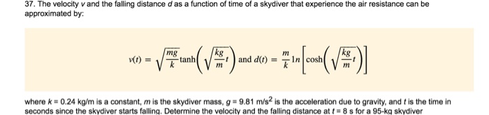 Solved 37. The velocity vand the falling distance das a | Chegg.com