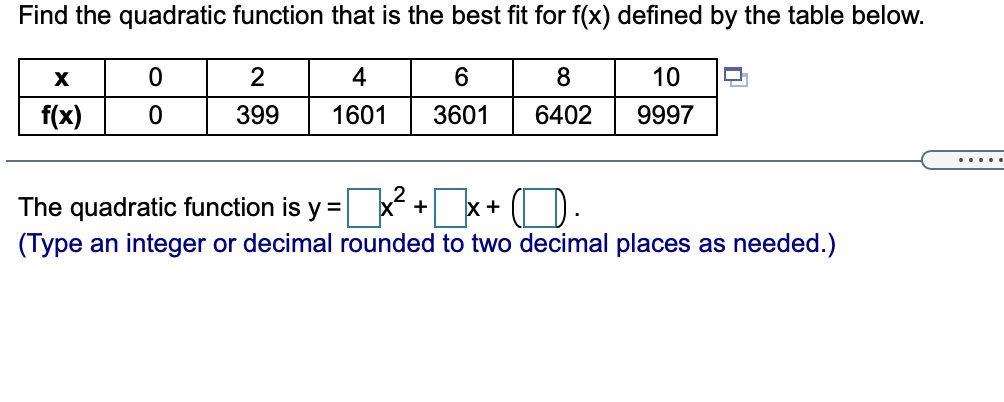 Solved Find the quadratic function that is the best fit for | Chegg.com
