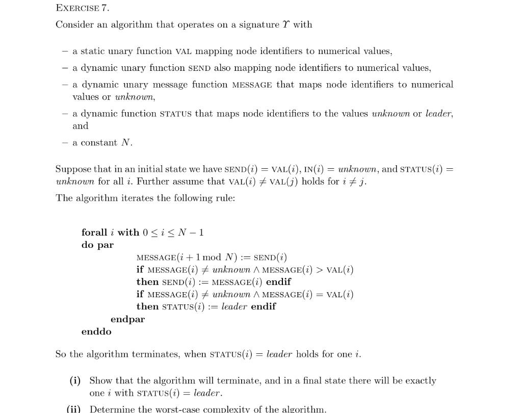 EXERCISE 7. Consider an algorithm that operates on a | Chegg.com