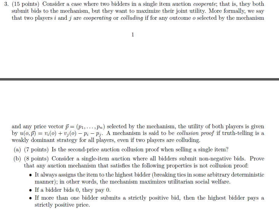 Solved 3. (15 ﻿points) ﻿Consider a case where two bidders in | Chegg.com