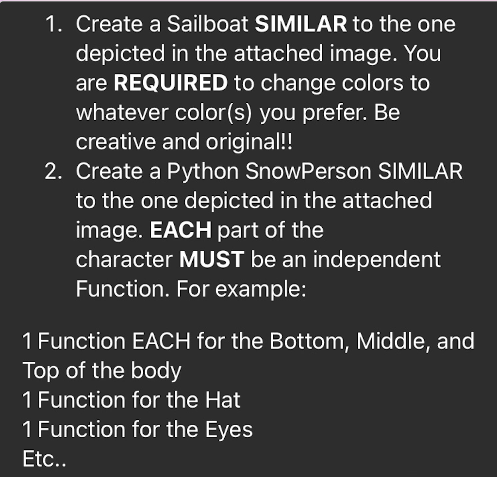 PLEASE DO IT IN PYTHON!!! And the snowman is not | Chegg.com