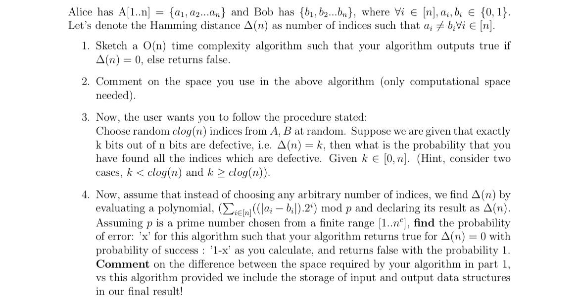 Solved Alice has A[1…n]={a1,a2…an} and Bob has {b1,b2…bn}, | Chegg.com