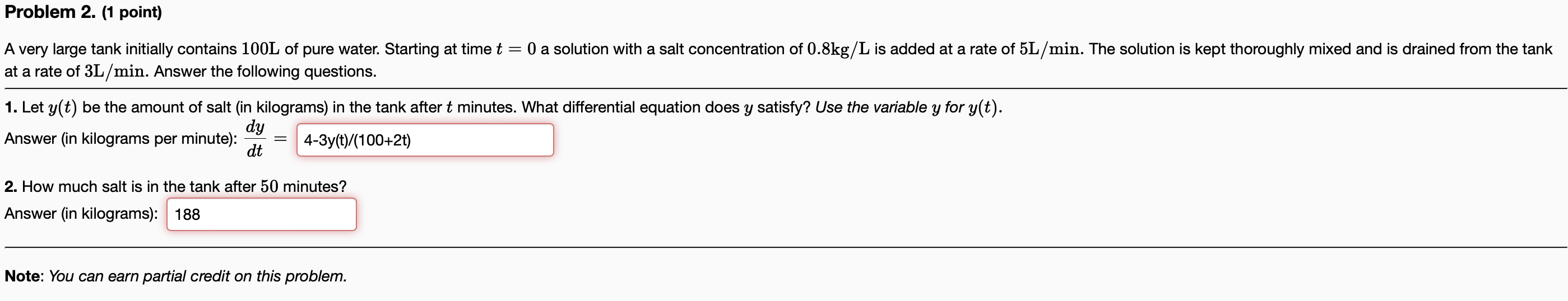 Solved Problem 2. (1 point) A very large tank initially | Chegg.com