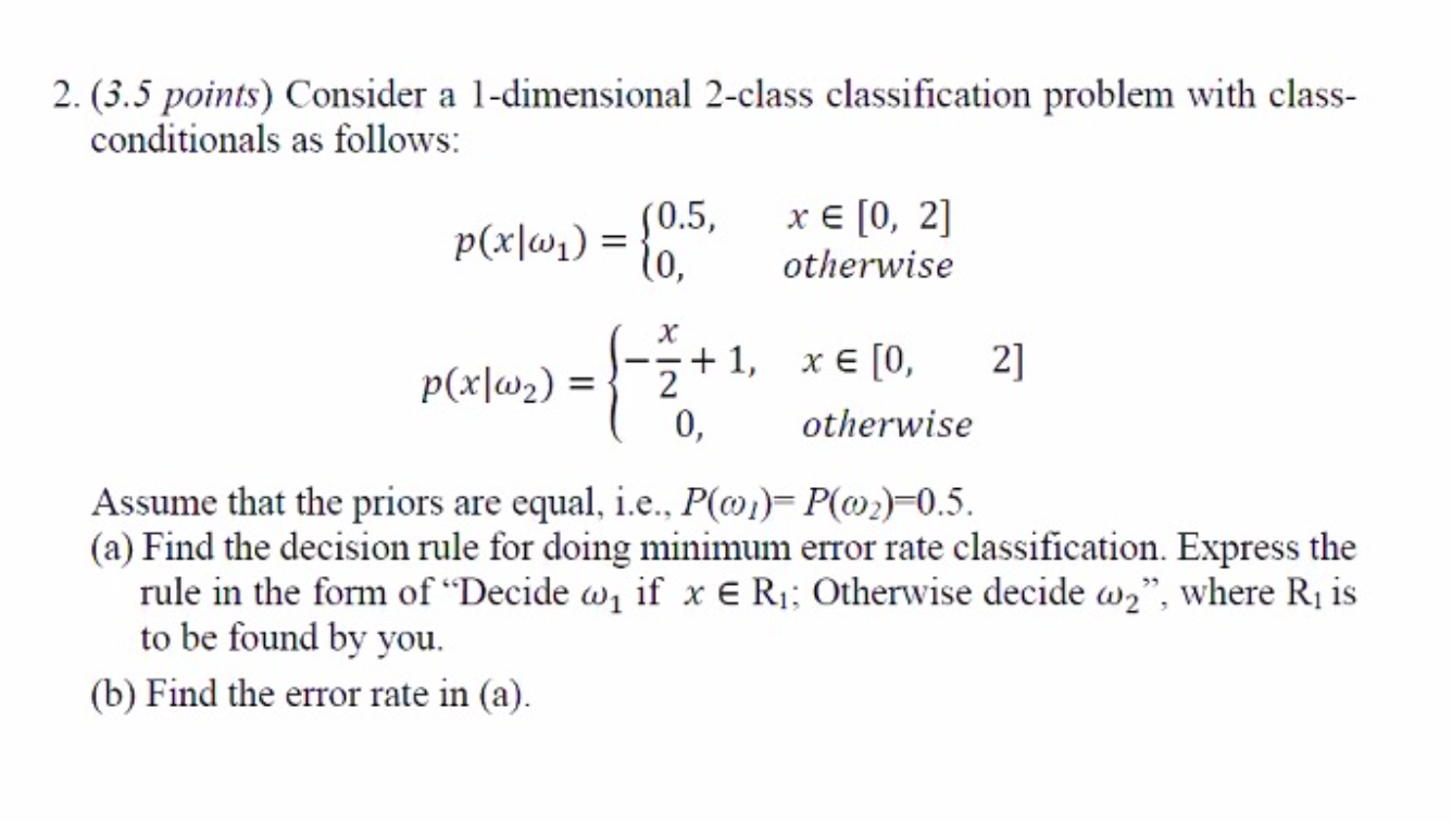 Solved 2.(3.5 points) Consider a 1-dimensional 2-class | Chegg.com