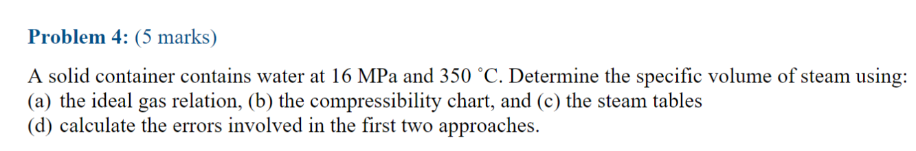 Solved Problem 4: (5 marks) A solid container contains water | Chegg.com