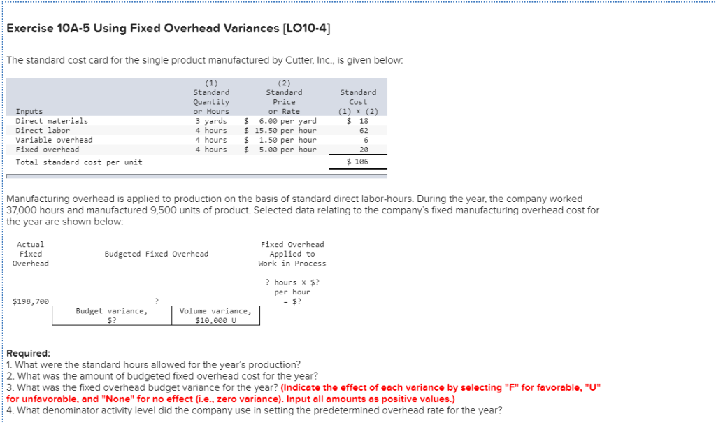 Solved Exercise 10A-5 Using Fixed Overhead Variances | Chegg.com