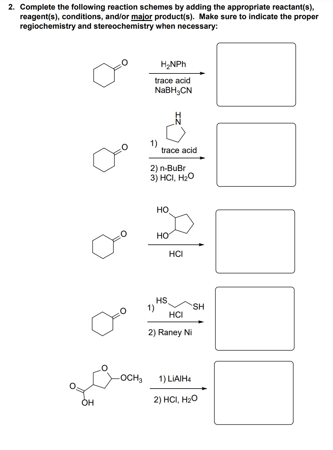 Solved 2. Complete the following reaction schemes by adding | Chegg.com