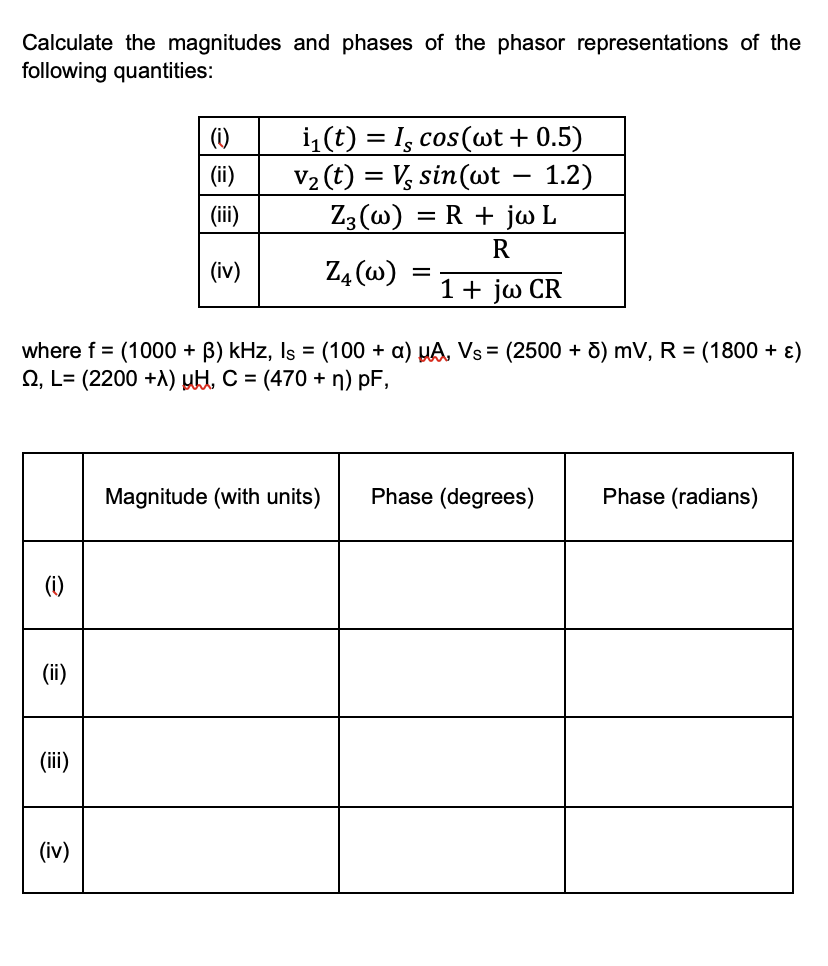 Solved Calculate the magnitudes and phases of the phasor | Chegg.com