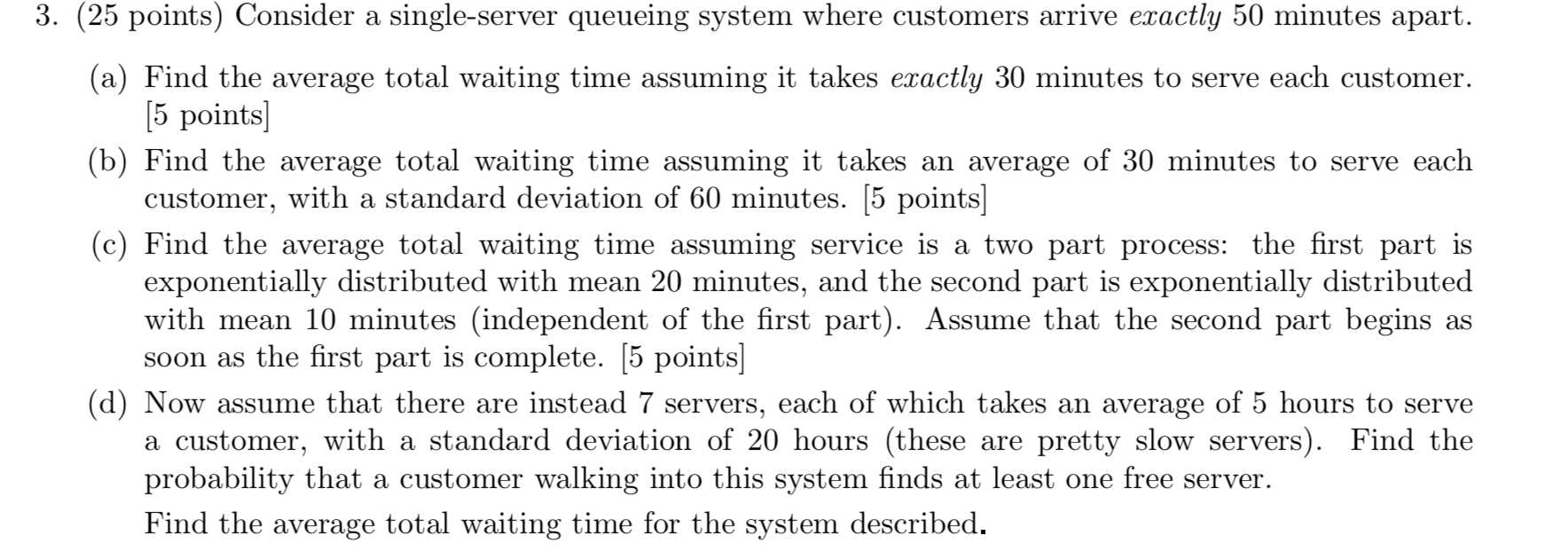 3. (25 points) Consider a single-server queueing | Chegg.com