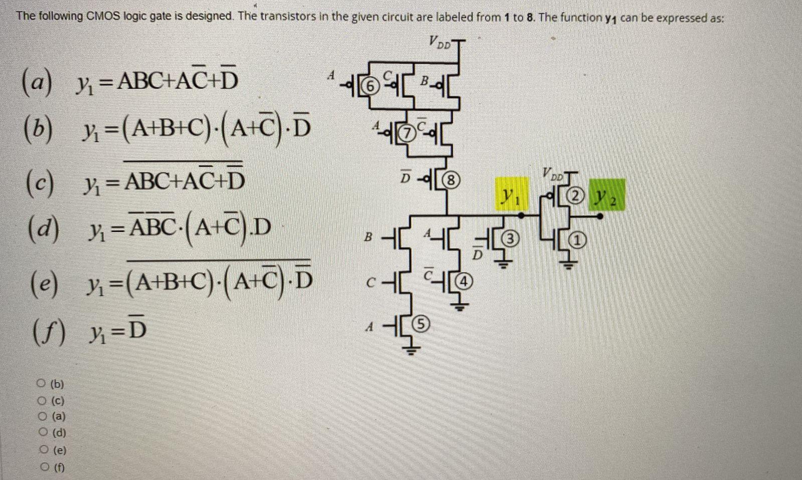 Solved The following CMOS logic gate is designed. The | Chegg.com