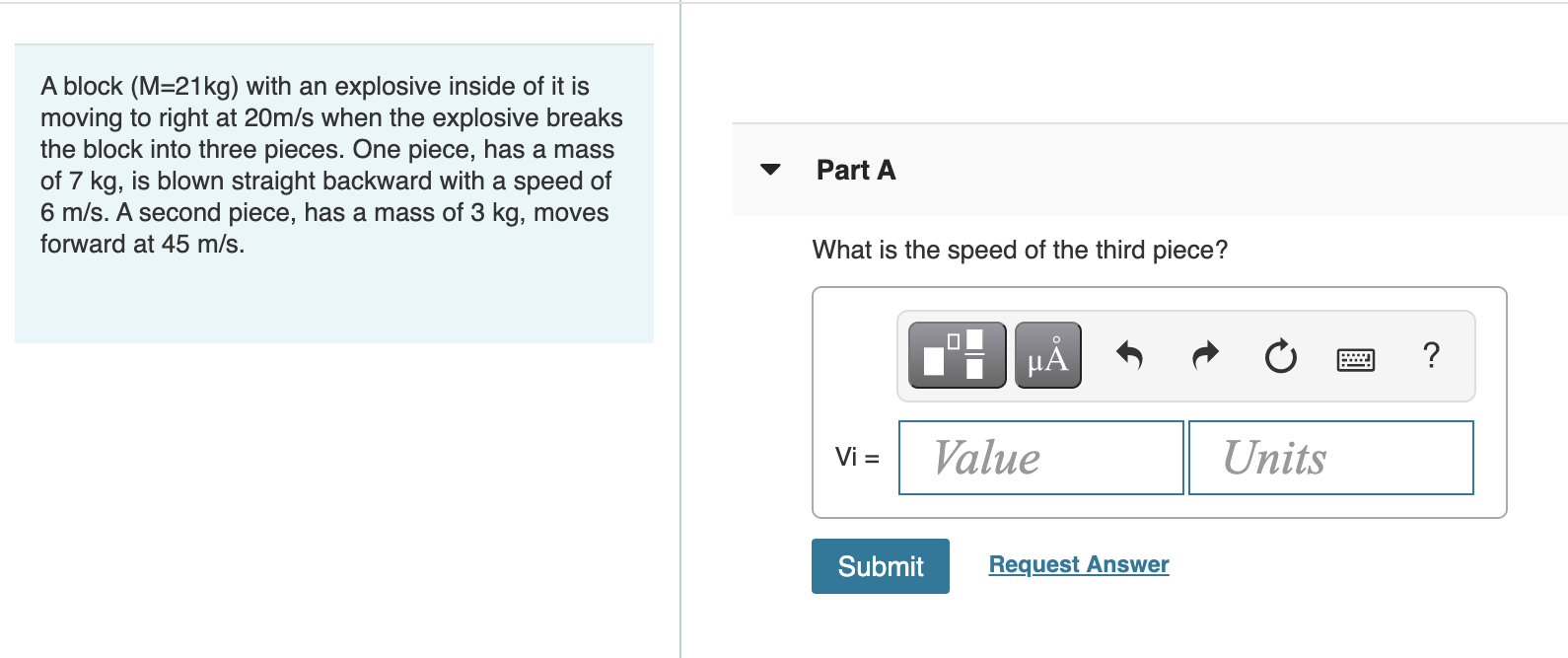 Solved A block (M=21kg) with an explosive inside of it is | Chegg.com