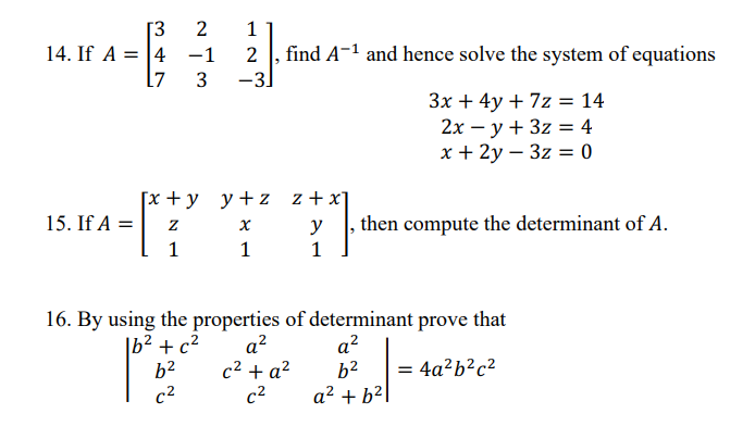 Solved 1 3 14. If A = 4 17 2 -1 3 find A-1 and hence solve | Chegg.com
