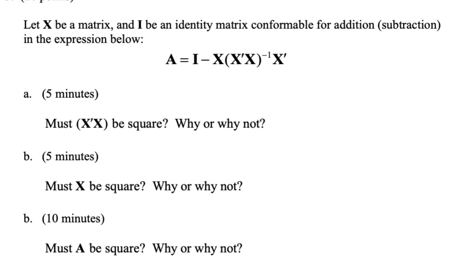 Solved Let X be a matrix, and I be an identity matrix | Chegg.com