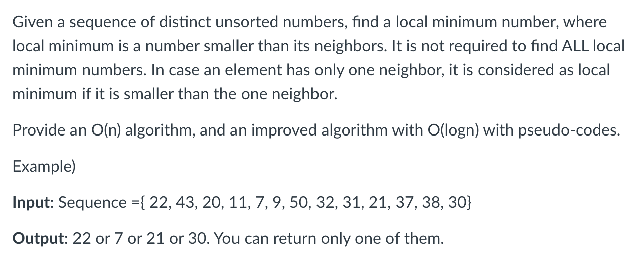 Solved Given a sequence of distinct unsorted numbers, find a | Chegg.com