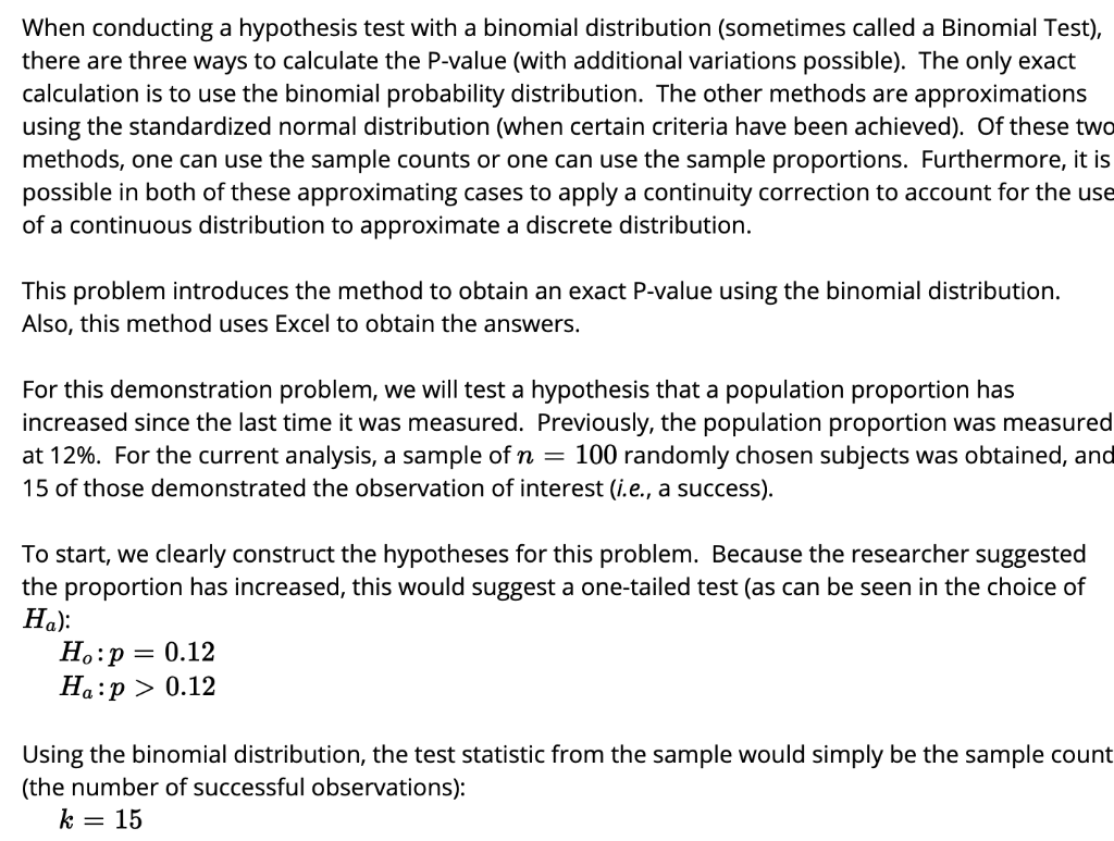 Solved When conducting a hypothesis test with a binomial | Chegg.com